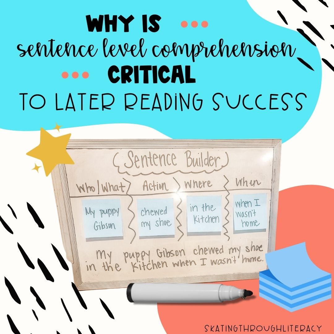 why might sentence level comprehension be holding your students back ...